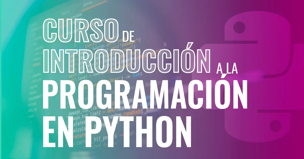 Curso de introducción a la programación: Python - IMMUNE Technology ...