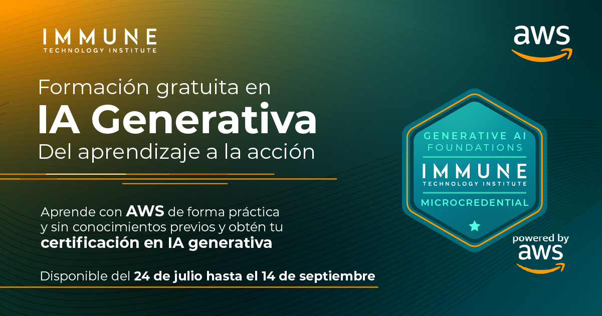 IA Generativa: Del Aprendizaje a la Acción - IMMUNE Technology Institute